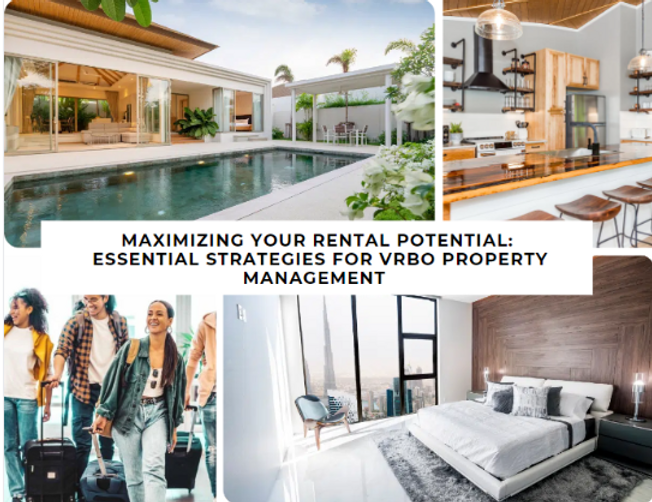 VRBO Property Management: Essential Strategies for Success