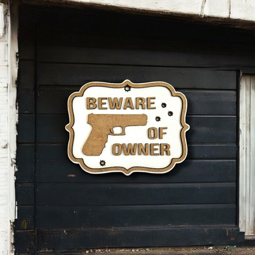Beware of Owner S 2 layers Sign (Digital download file) | YreArt