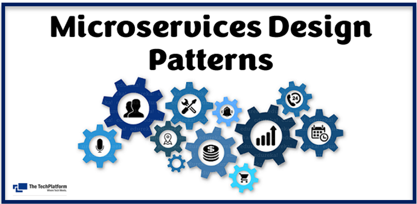 Top 8 Microservices Design Patterns Top 8 Microservices Design Patterns