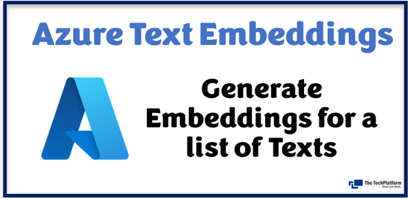 Azure Text Embeddings: A New Asynchronous Method for Generating Embeddings Azure Text Embeddings: A New Asynchronous Method for Generating Embeddings