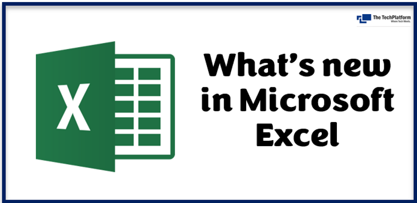 Explore Microsoft Excel's New Features