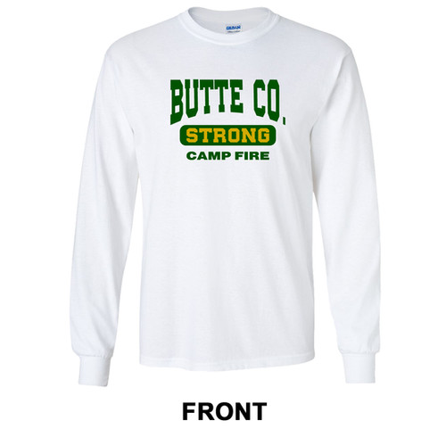 Butte County Strong Long Sleeve T Shirt