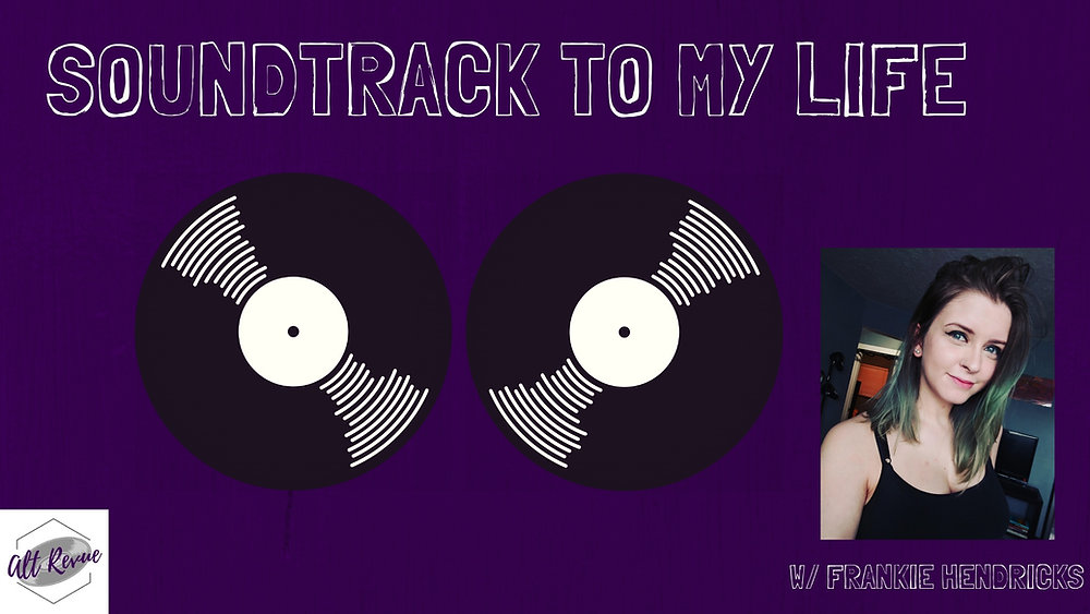 Soundtrack to My Life - 11/16/18