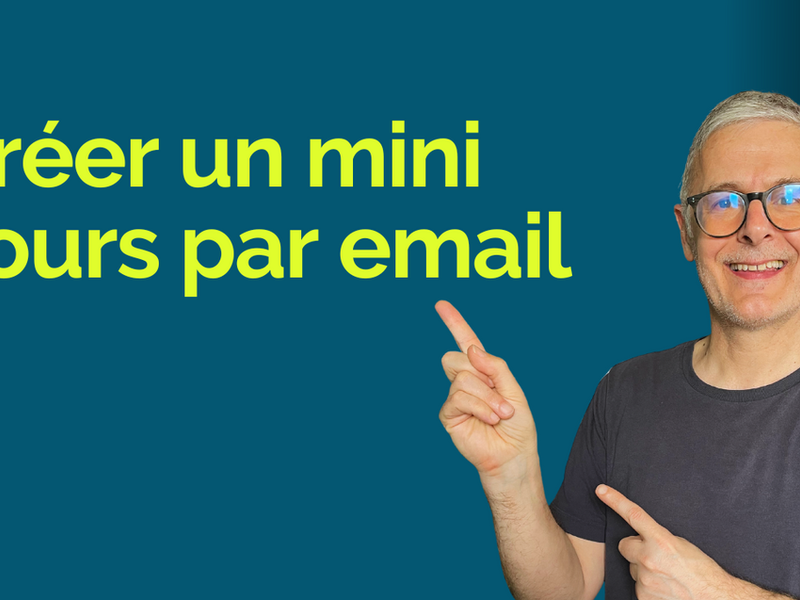 Crée ton mini cours par email | PassionFormation