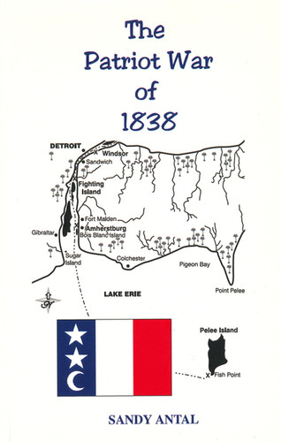 The Patriot War of 1838 | HEIRS