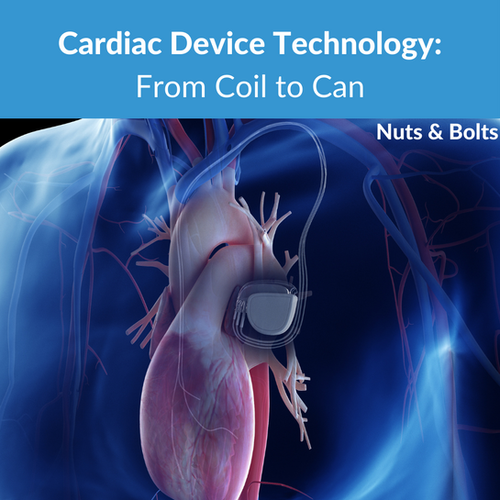 Cardiac Device Technology: From Coil to Can | CHA: EP Nerds Unite