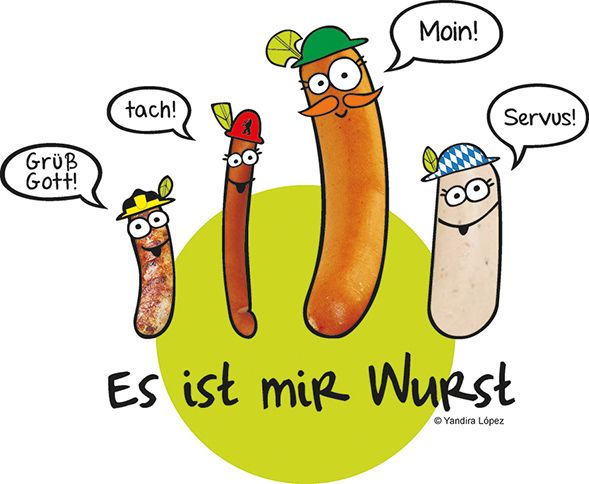 Ist mir wurst 私にはソーセージだよ?