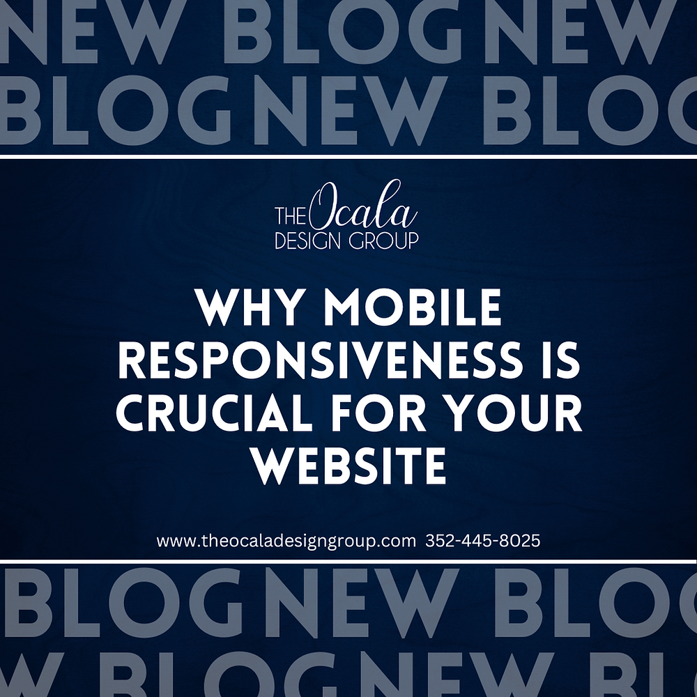 Why Mobile Responsiveness is Crucial for Your Website with The Ocala ...