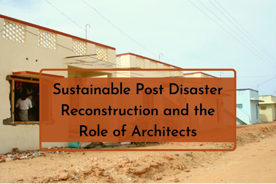 Post-disaster Housing and the Role of Architects - A Case Study