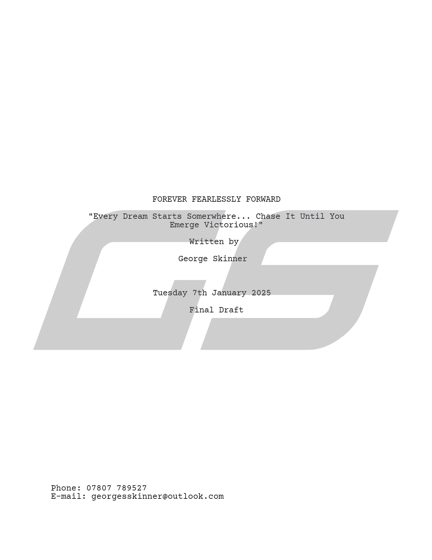 George Skinner | Portfolio | Forever Fearlessly Forward - Concept Script