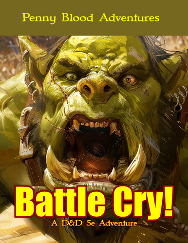 Battle Cry! | Penny Blood