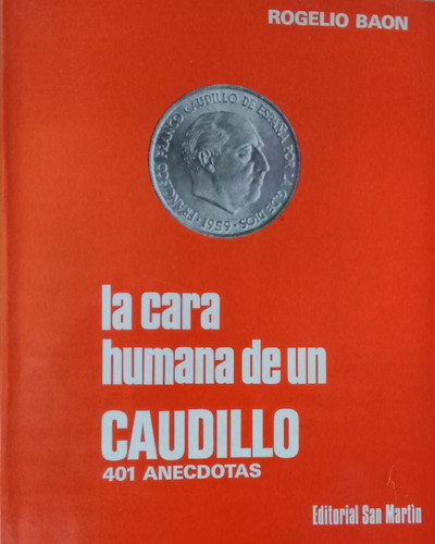 La cara humana de un caudillo | lsm-2017