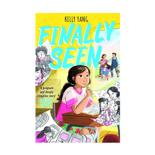 Finally Seen by Kelly Yang | Juniper by the Sea