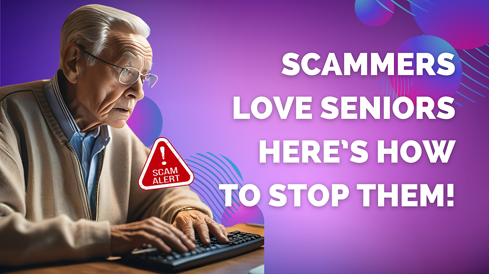 Scam Prevention for Seniors: How to Spot & Stop Fraud Before It’s Too Late