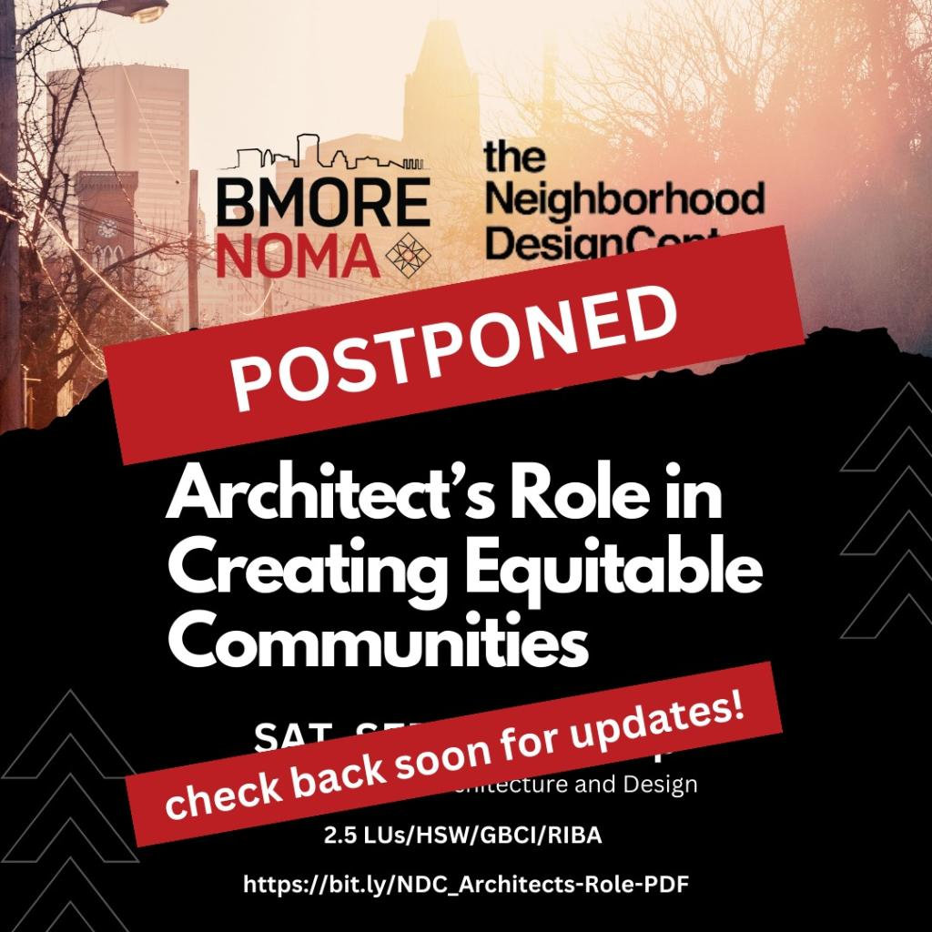 Architect’s Role in Creating Equitable Communities | Bmore NOMA