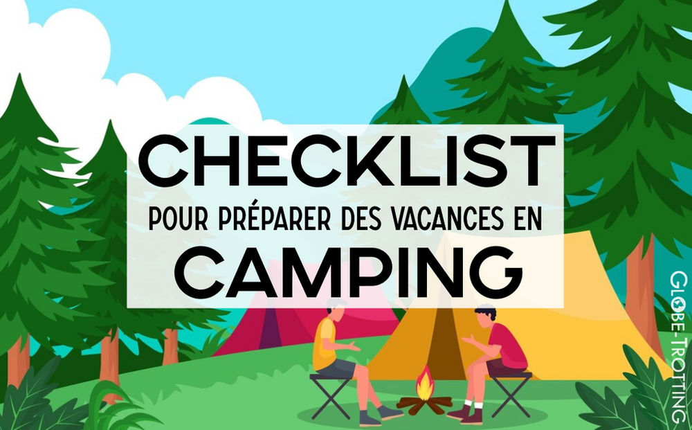 Checklist pour préparer des vacances en camping