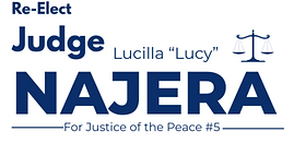 Judge Lucilla "Lucy" Najera - Justice of the Peace PRECINT No. 5