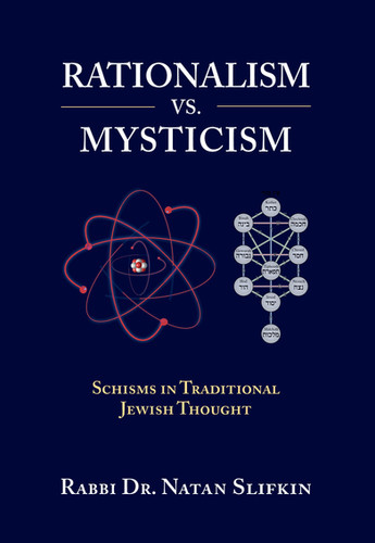 Rationalism vs. Mysticism: Schisms in Traditional Jewish Thought ...