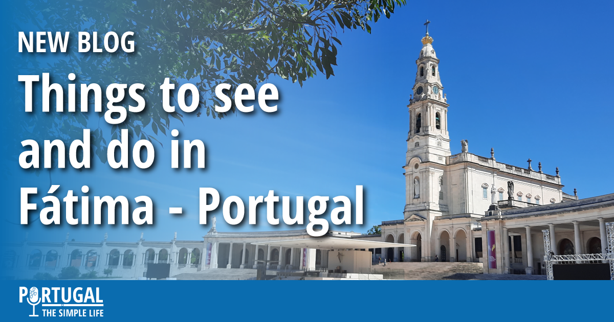 Things to see and do in Fátima - Portugal