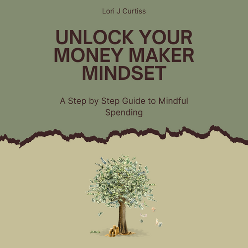 Unlock Your Money Maker Mindset - E-Book | A Money Maker Mindset