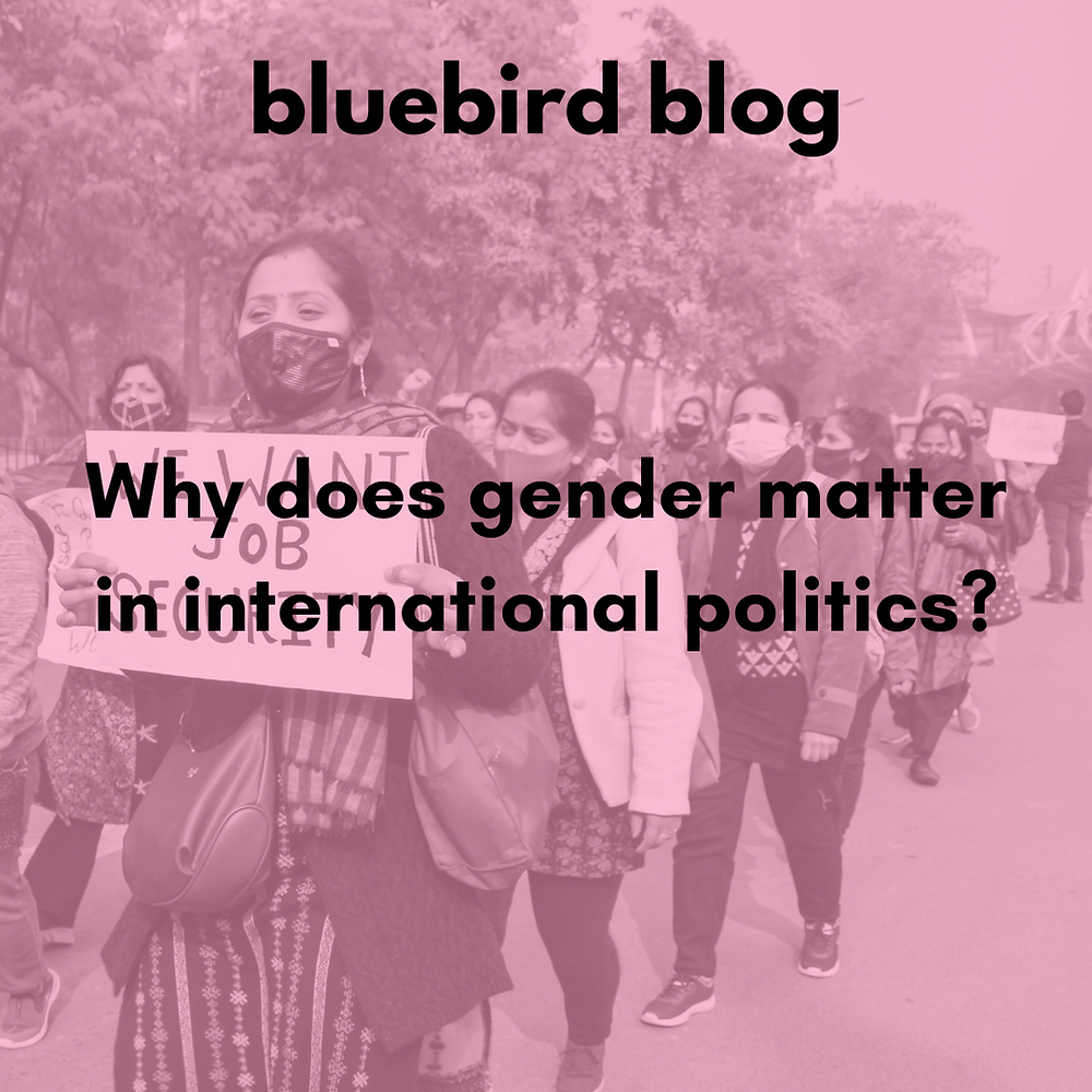 Why does gender matter in international politics?