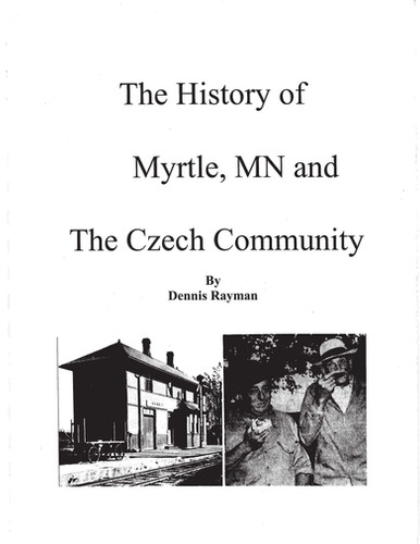 The History of Myrtle MN and the Czech Community | History Center