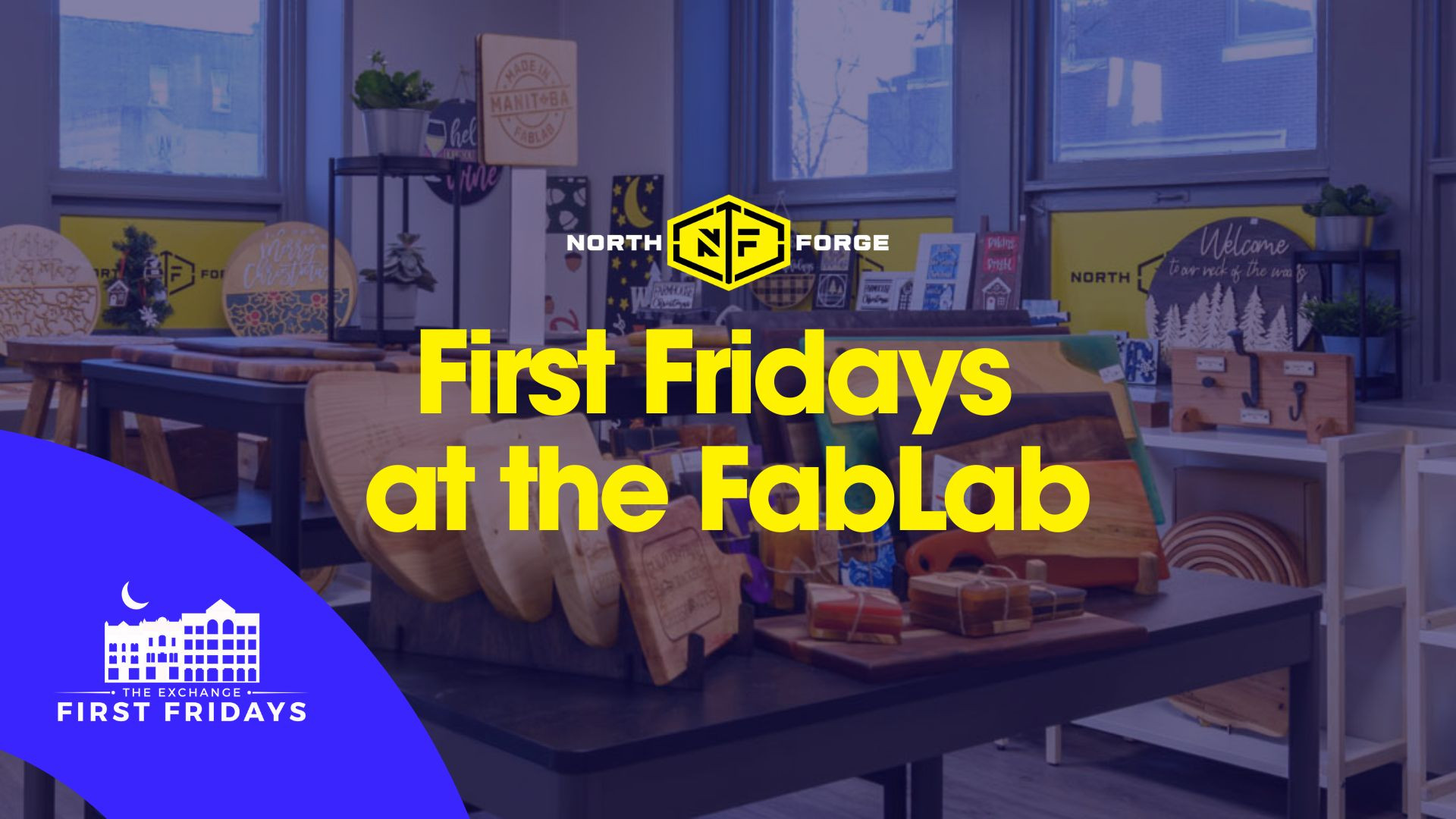 First Fridays in the Exchange | North Forge