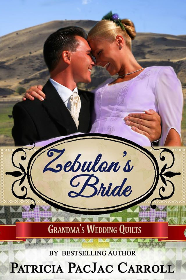 Zebulon's Bride, by Patricia PacJac Carroll, a Historical Romance