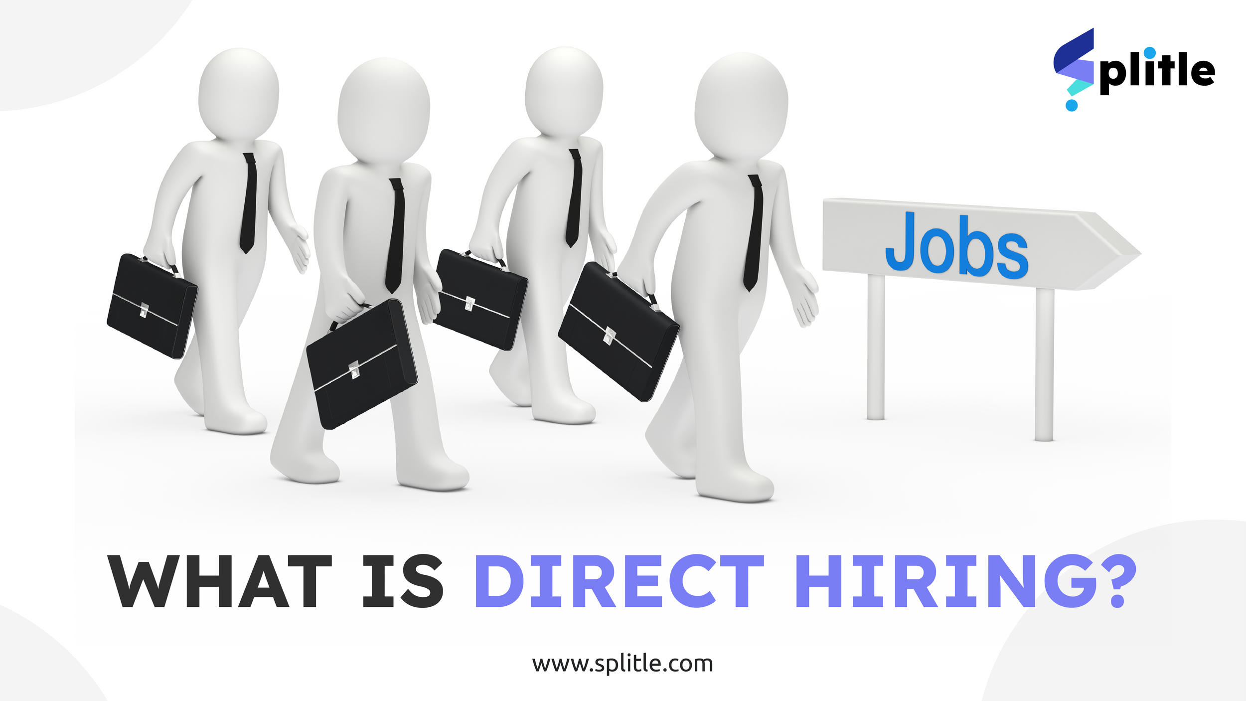 What is Direct Hiring? | Splitle