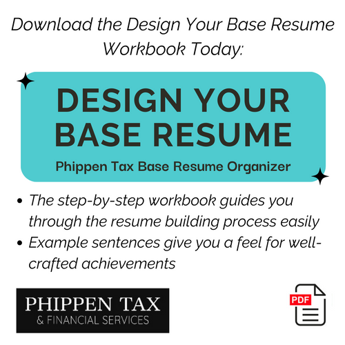 Design Your Base Resume Workbook | Phippen Tax