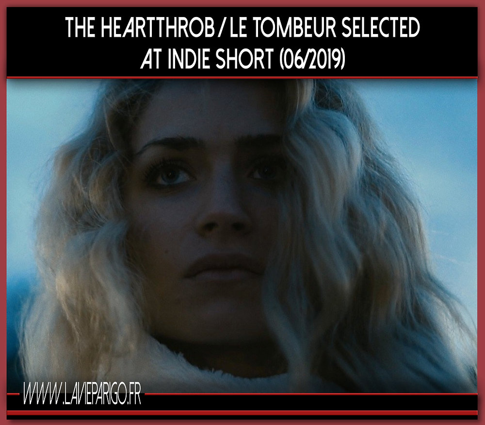 The Heartthrob / Le Tombeur at Indie short Fest.