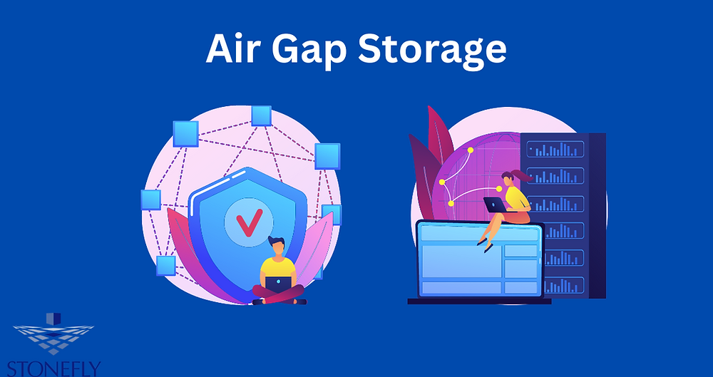Maximizing Security with Air Gap Storage Solutions