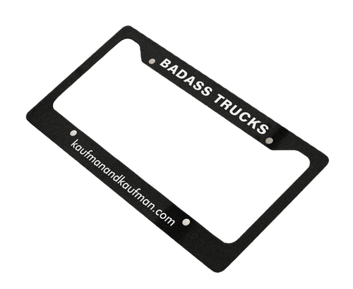 BADASS TRUCKS LICENSE PLATE FRAME | KAUFMAN & KAUFMAN
