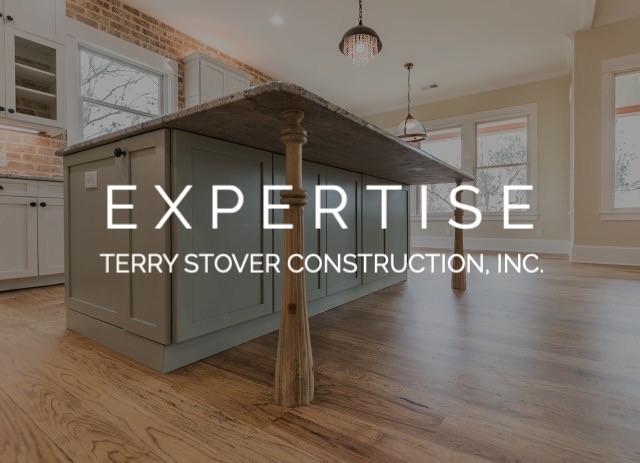 Expertise | Terry Stover Construction, Inc.