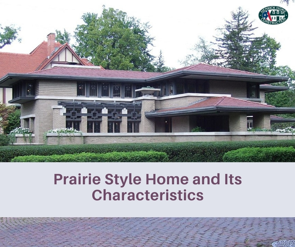 Prairie Style Home and Its Characteristics