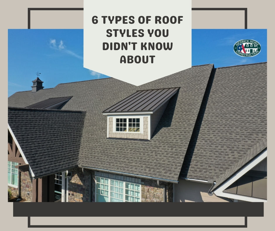 6 TYPES OF ROOF STYLES YOU DIDN'T KNOW ABOUT