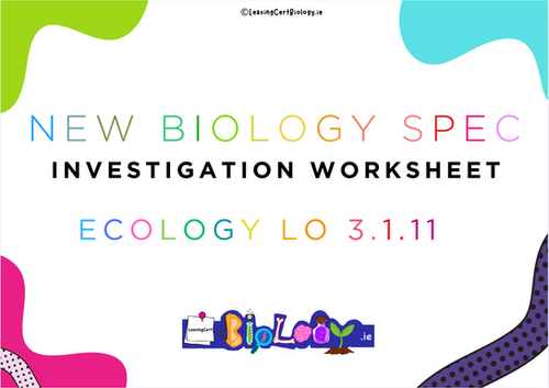 Investigation Worksheet: Ecology LO 3.1.11 | LeavingCertBiology