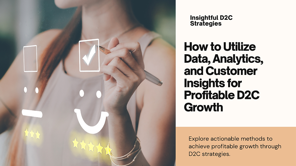 How to Utilize Data, Analytics, and Customer Insights for Profitable ...