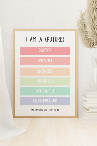 Posters and Print - I Am A (Future) | Out Of The Box Edu