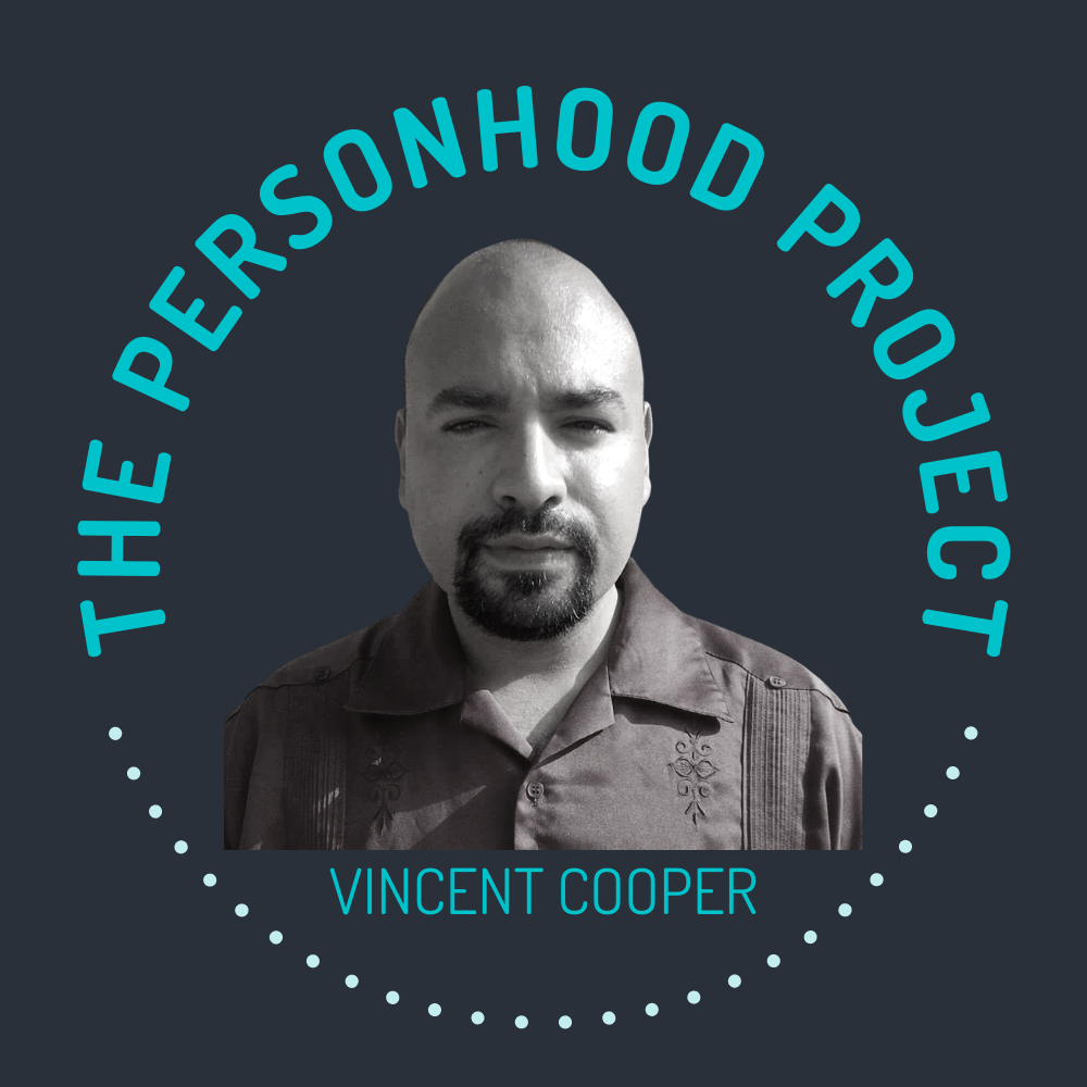 The Personhood Project Episode 6: Vincent Cooper