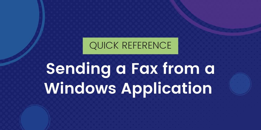 Sending a fax from a Windows application | Forward Advantage