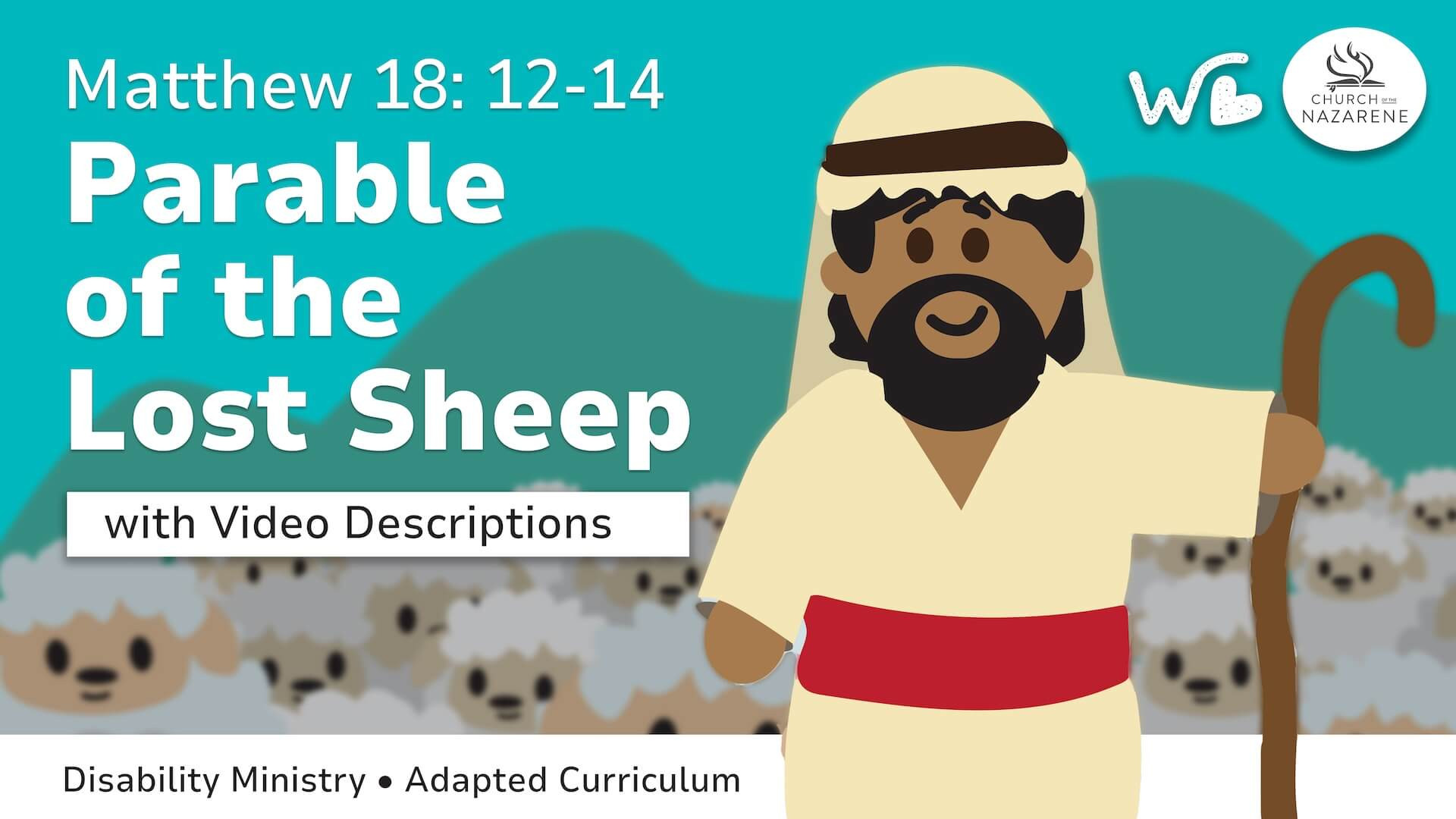 Parable of the Lost Sheep with Video Descriptions