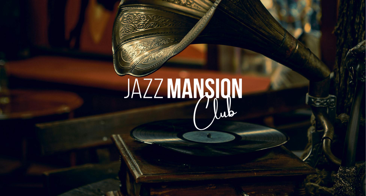 Jazz Mansion Club | Assine e Tenha Jazz Todo Semana em SP
