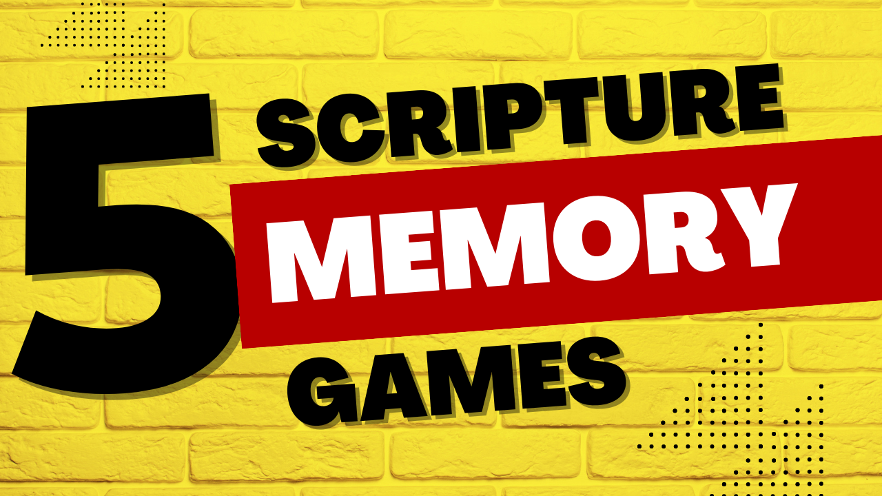 Scripture Memory Games Scripture Memory Games