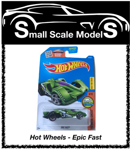 HOT WHEELS - EPIC FAST | Small Scale Models