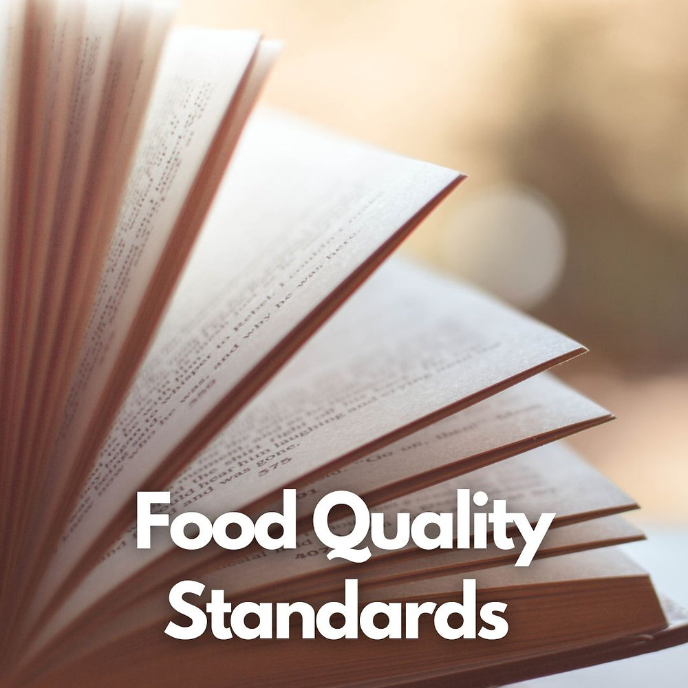 Food Quality Standards Food Quality Standards