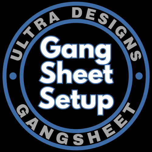 Gang Sheet Setup | Ultra Designs