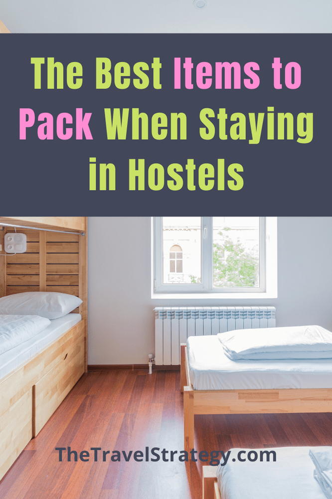 Items to Pack When Staying in Hostels