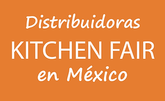 Kitchen Fair | Distribuidoras en México