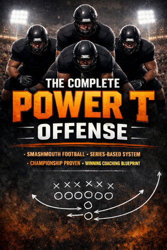 The Complete Power T Offense | Simple Football Systems